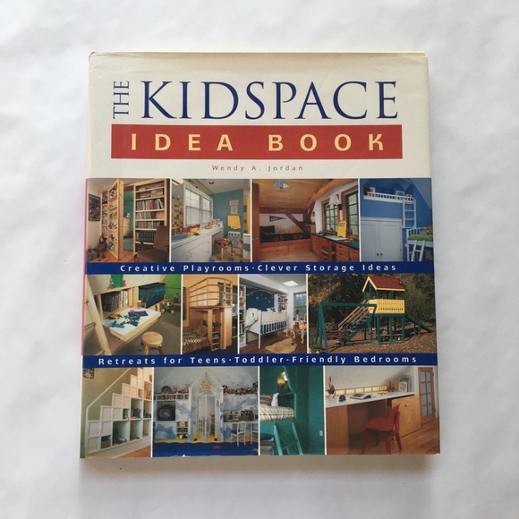 Other The Kidspace Idea Book Hardcover Wendy A Jordan Creative